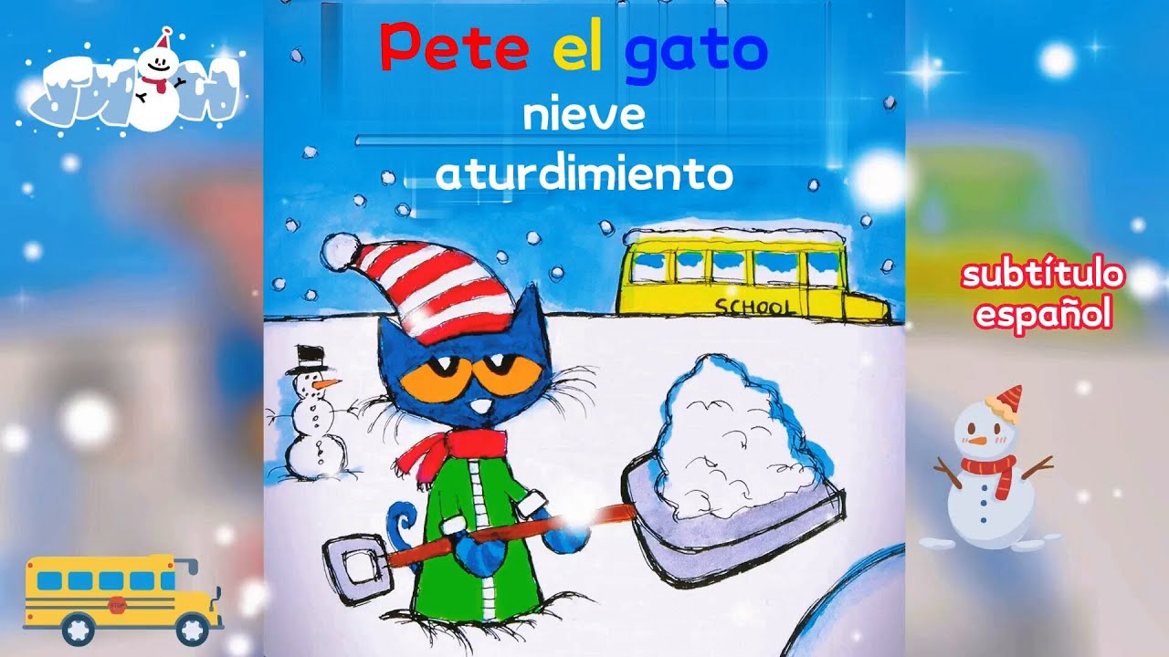 🏂 ⛄Pete el gato aturdimiento de la nieve | Pete the Cat Snow Daze in ...