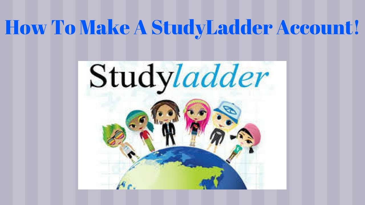 How To Make A Account On Study Ladder! - YouTube