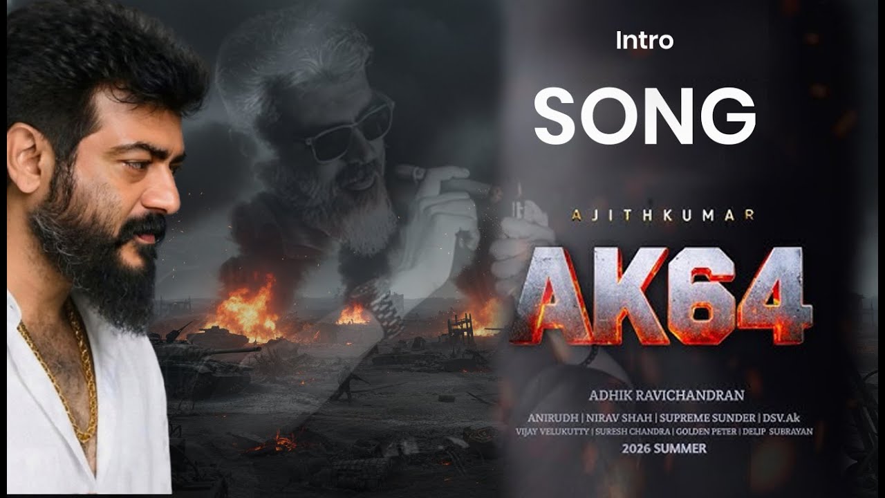 AJITH 64 |Sreeleela | Adhik Ravichandran I AK 64 I LEAKED SONG I INTRO ...