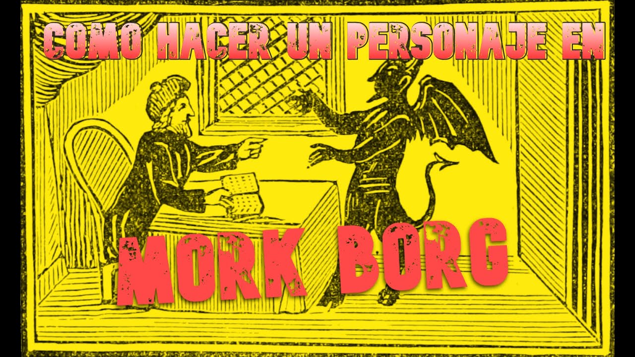HACER UN PERSONAJE EN MORK BORG - YouTube