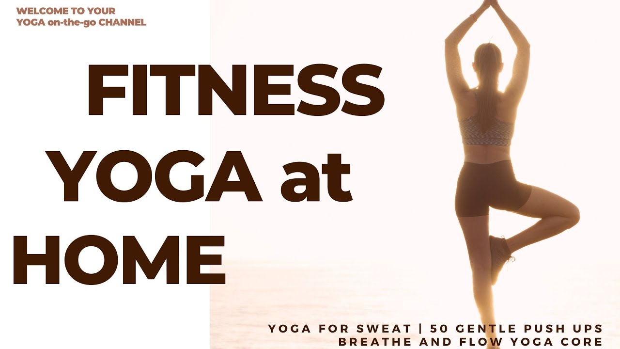 30 Minute Vinyasa Flow Yoga - YOGA FLOW INTERMEDIATE At Home | YOGA FOR ...