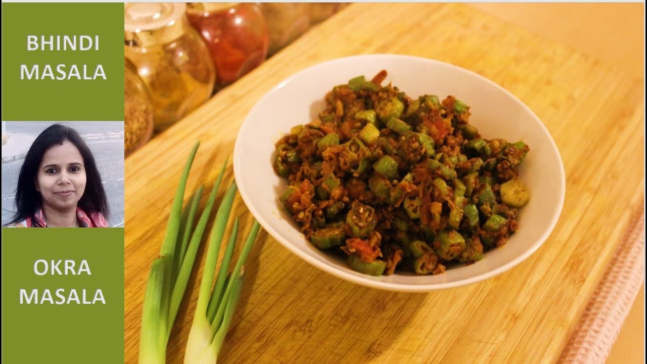 Masala Bhindi | Dhaba Style Masala Bhindi | Bhindi masala recipe | Okra ...