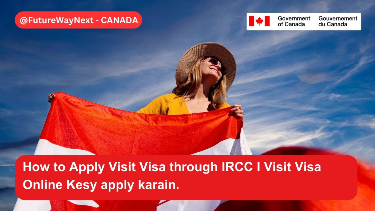 How to Apply Visit Visa Canada through IRCC I Visit Visa Online Kesy ...
