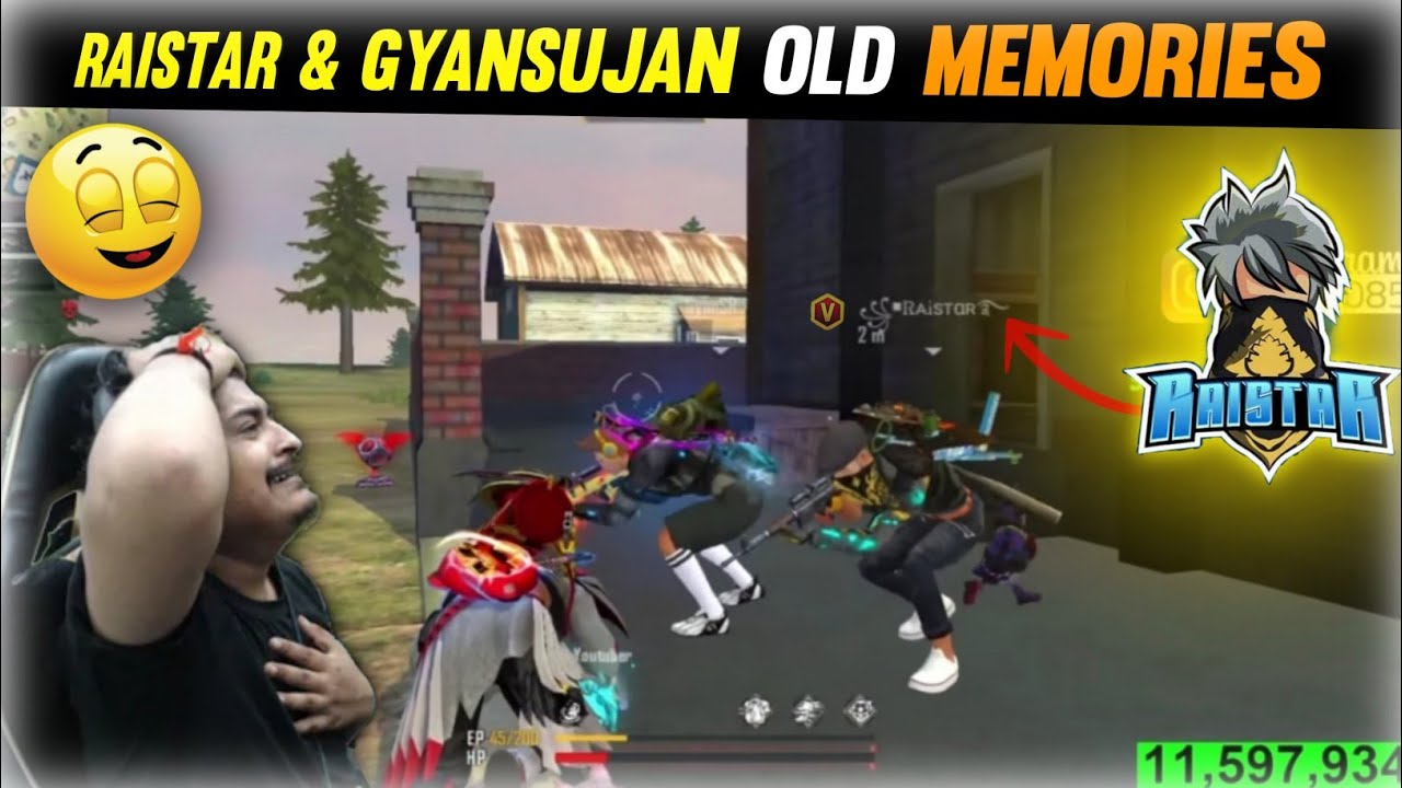 Raistar & GyanGaming Old Memories || Raistar Old Gameplay || Free Fire ...