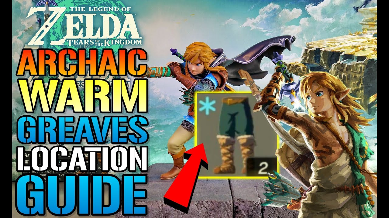 Zelda: Tears Of The Kingdom "Archaic Warm Greaves" How To Get This ...