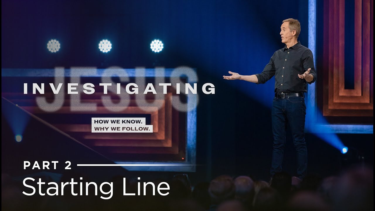 Investigating Jesus, Part 2: Starting Line // Andy Stanley - YouTube