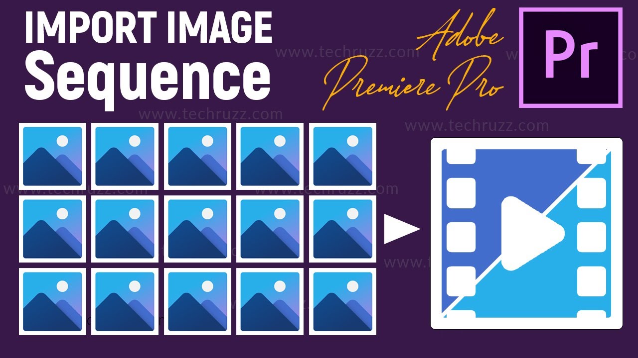 How To Import Image Sequence In Premiere Pro YouTube How To Import Image Sequence In Premiere Pro YouTube