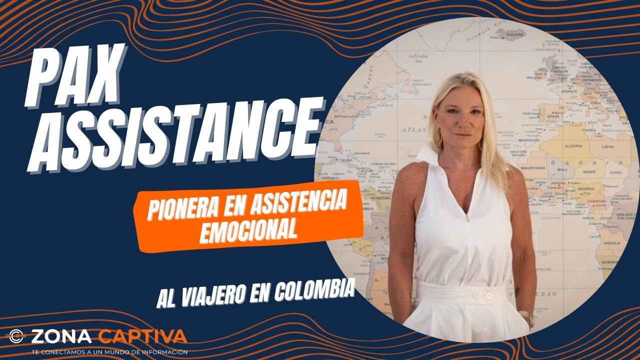 PAX Assistance, pionera en asistencia emocional al viajero en Colombia ...