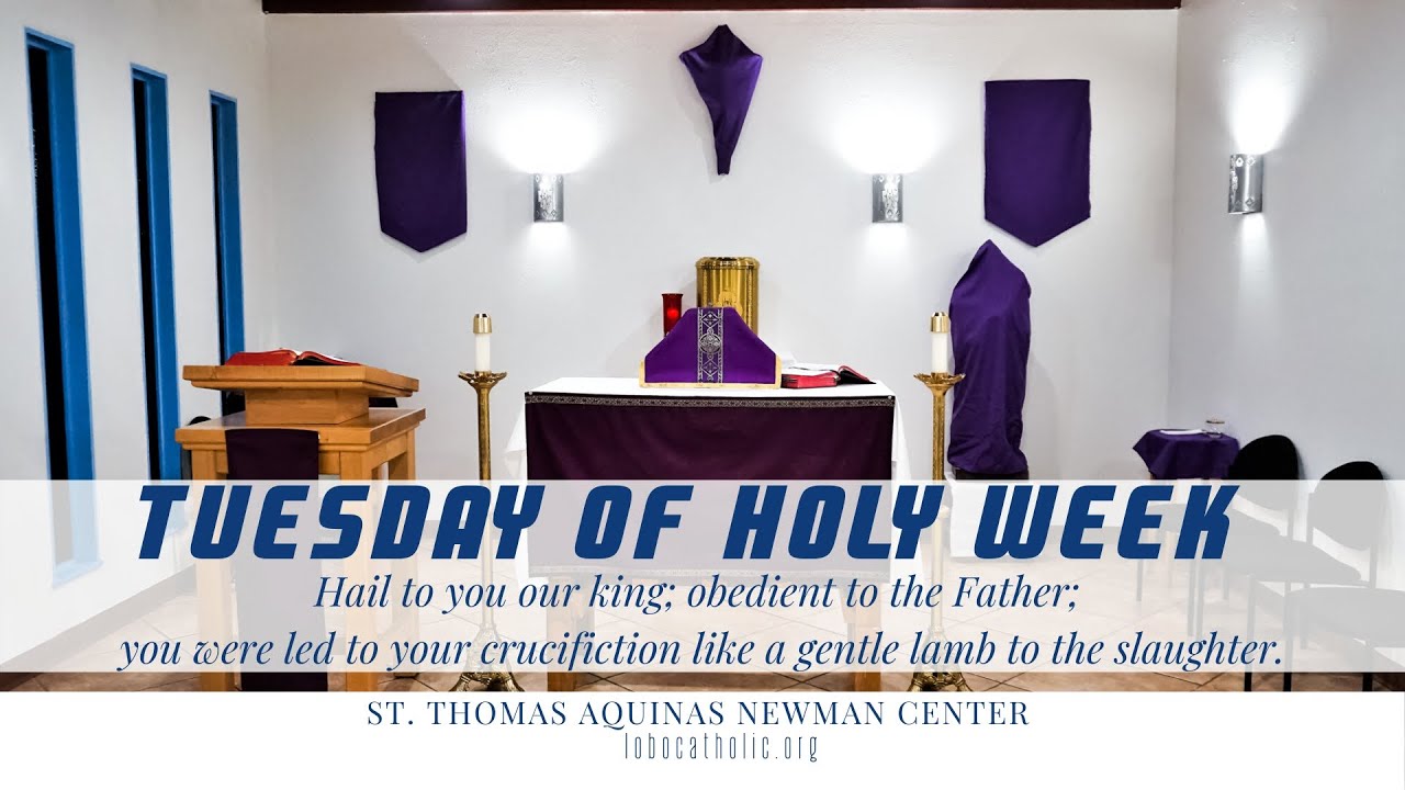 Tuesday of Holy Week 2020 - YouTube