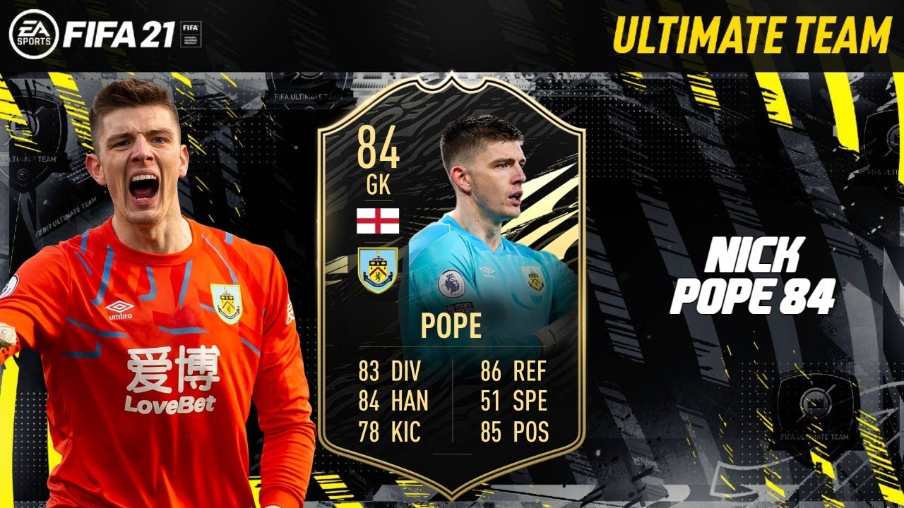 VUELVE EL MEJOR ARQUERO DE LA PREMIER! 84 NICK POPE FIFA 21 REVIEW IF ...