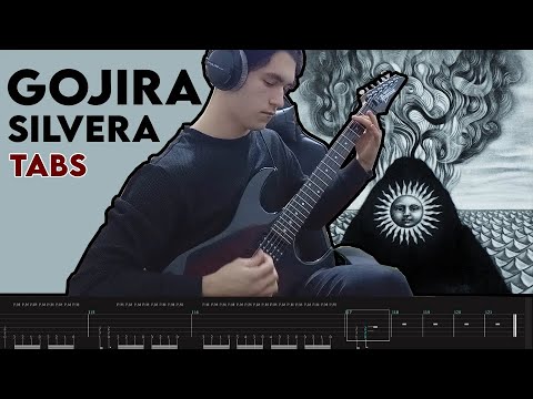 [TABS] GOJIRA - SILVERA (Guitar Cover) #gojira #cover #tabs @gojira ...
