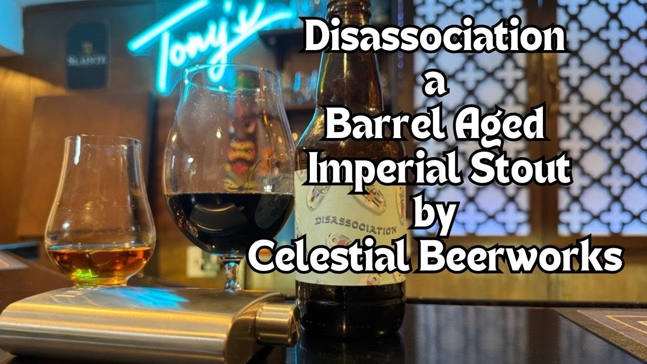 Disassociation a Barrel Aged Imperial Stout by Celestial Beerworks - Episode 267 - YouTube