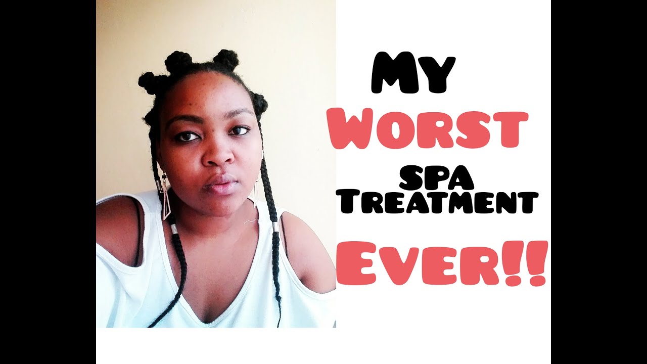 My Worst SPA Treatment Experience || Mini Story Time ...