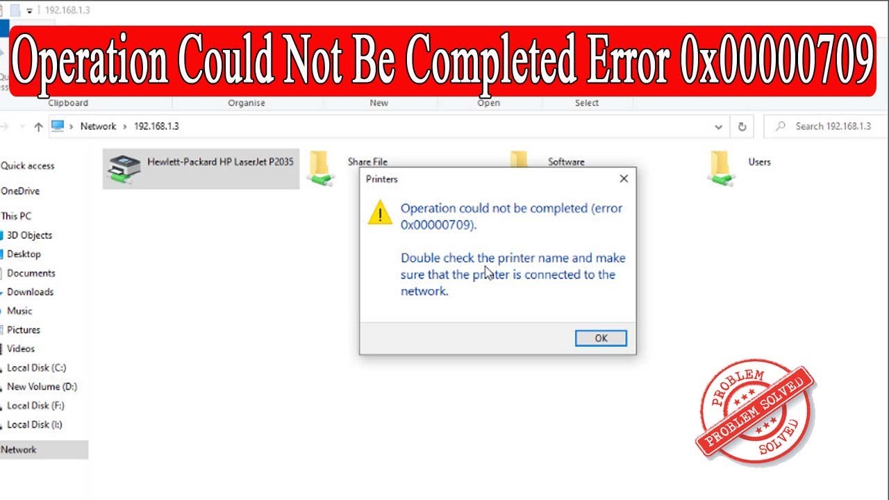 How To Solved Operation Could Not Be Completed ERROR 0x709 Fix Windows ... How To Solved Operation Could Not Be Completed ERROR 0x709 Fix Windows ...