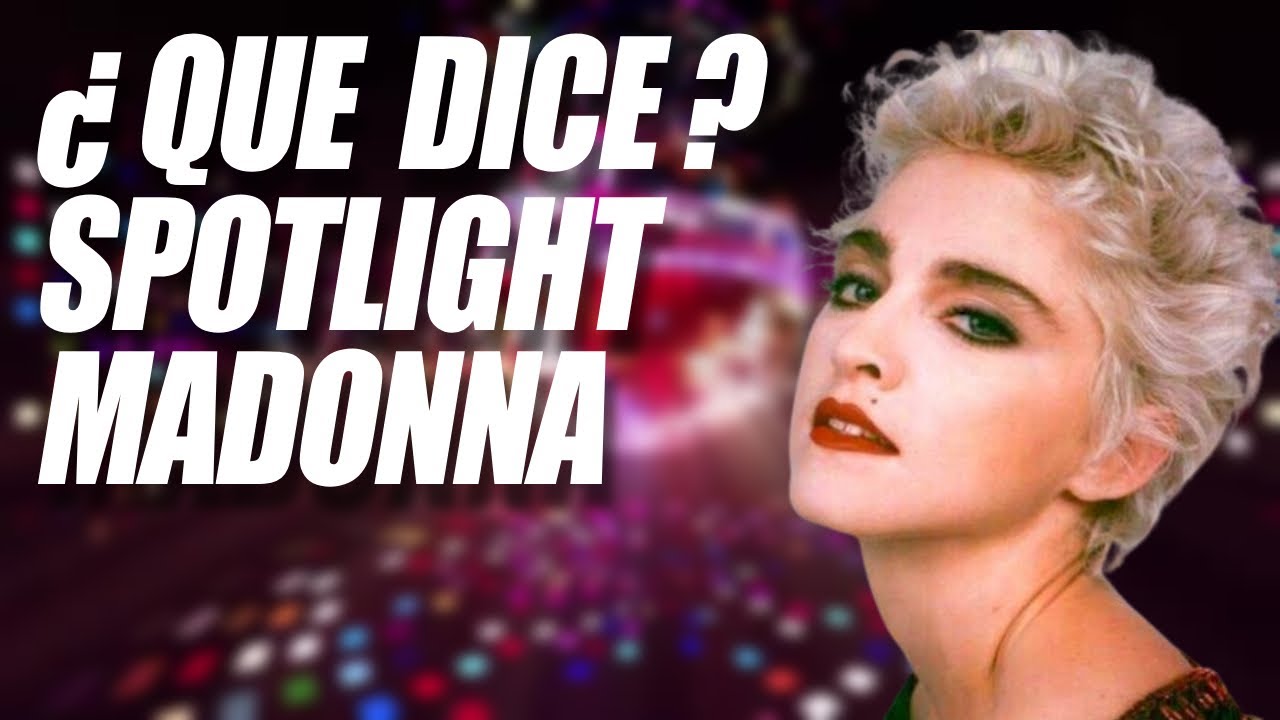 LETRA EXPLÍCITA de SPOTLIGHT de MADONNA - YouTube