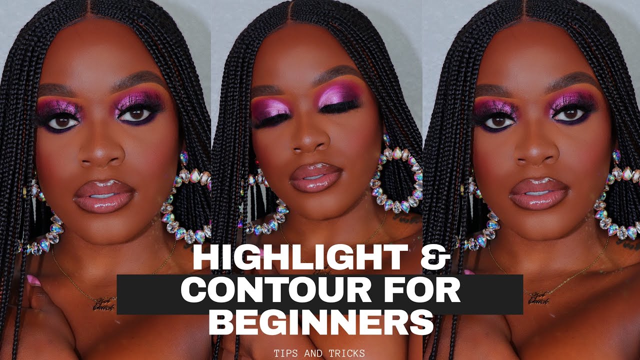 HIGHLIGHT & CONTOUR MAKEUP TUTORIAL - BEGINNER FRIENDLY - YouTube