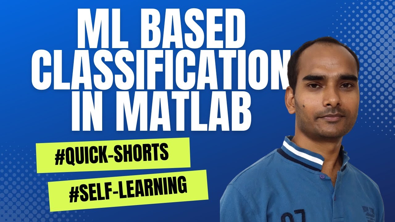 ML based Classification in Matlab - YouTube