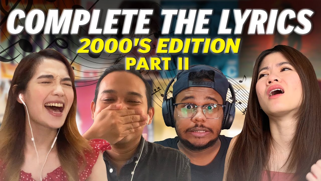 Complete The Lyrics 2000s Songs Edition 2 0 SAYS Challenge YouTube complete-the-lyrics-2000s-songs-edition-2-0-says-challenge-youtube
