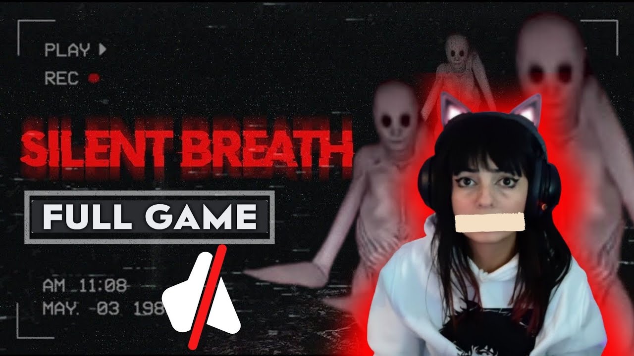 STAY QUIET, STAY ALIVE | Silent Breath | Full Game - YouTube