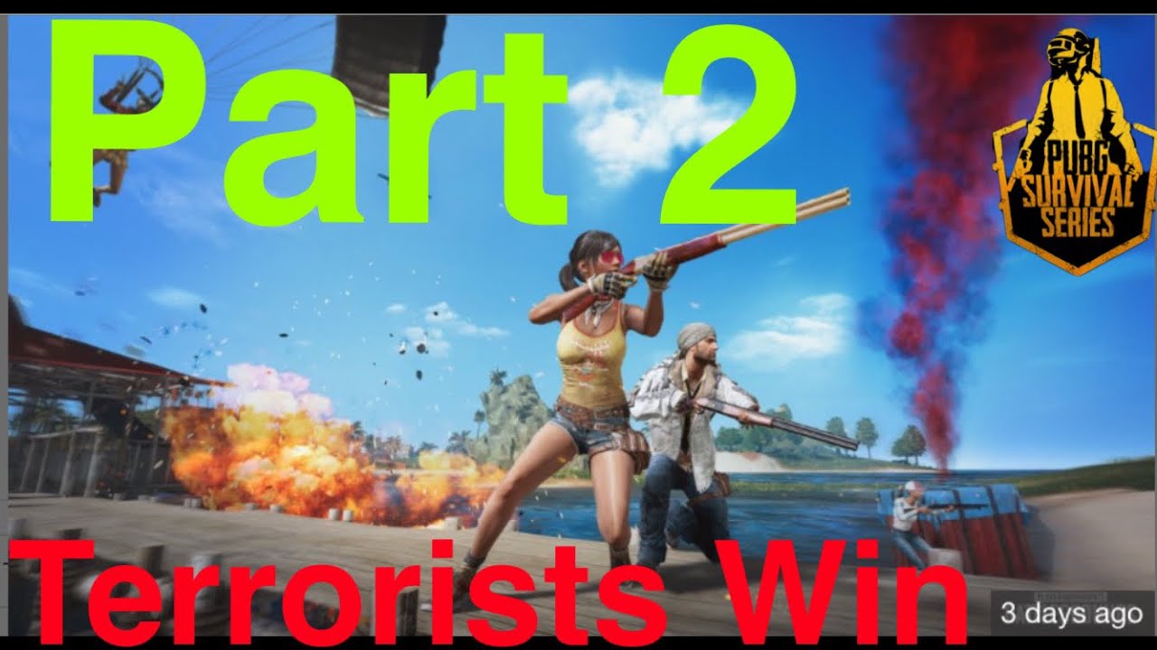 PUBG: Terrorists Win Part 2 - YouTube