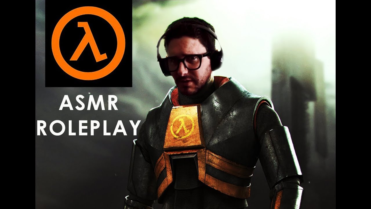Half-Life ROLEPLAY as Gordon Freeman | ASMR Whisper Video - YouTube