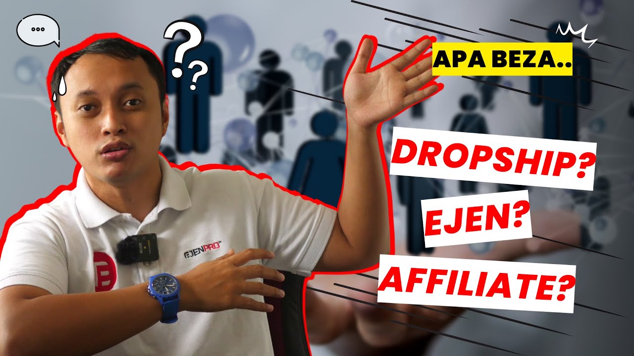 Perbezaan Antara EJEN/DROPSHIP/AFFILIATE? - YouTube