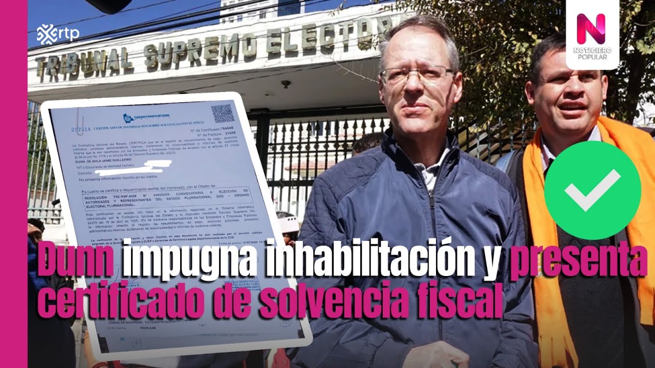 Dunn impugna inhabilitación y presenta certificado de solvencia fiscal ...