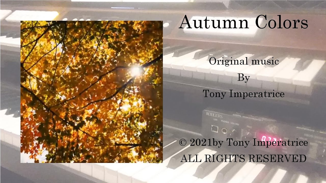 Autumn Colors, by Tony Imperatrice. Music Video - YouTube Music