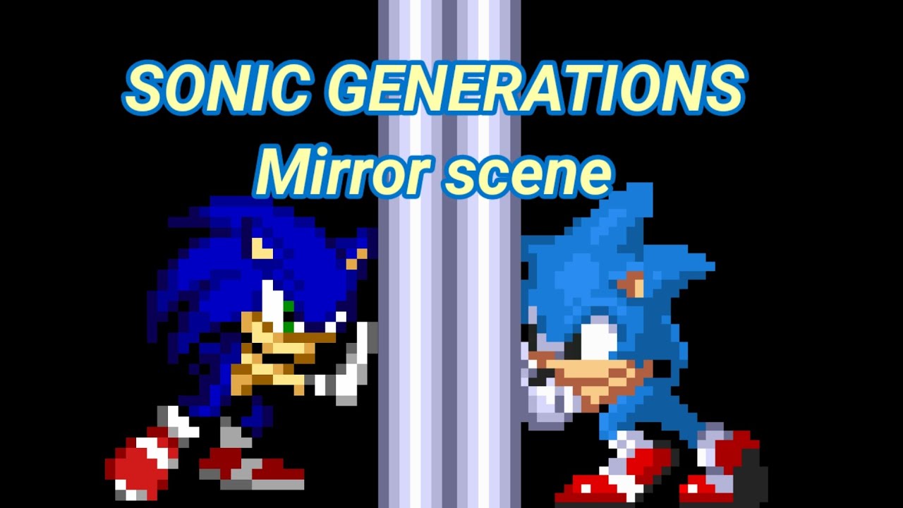 Sonic generations mirror scene Sprite animation - YouTube