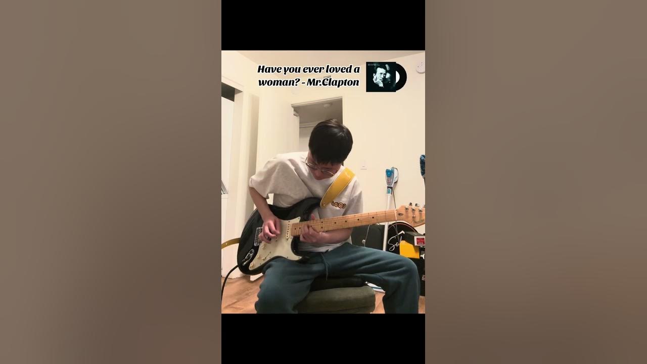 “Have You Ever Loved a Woman?” - Mr.Eric Clapton - YouTube