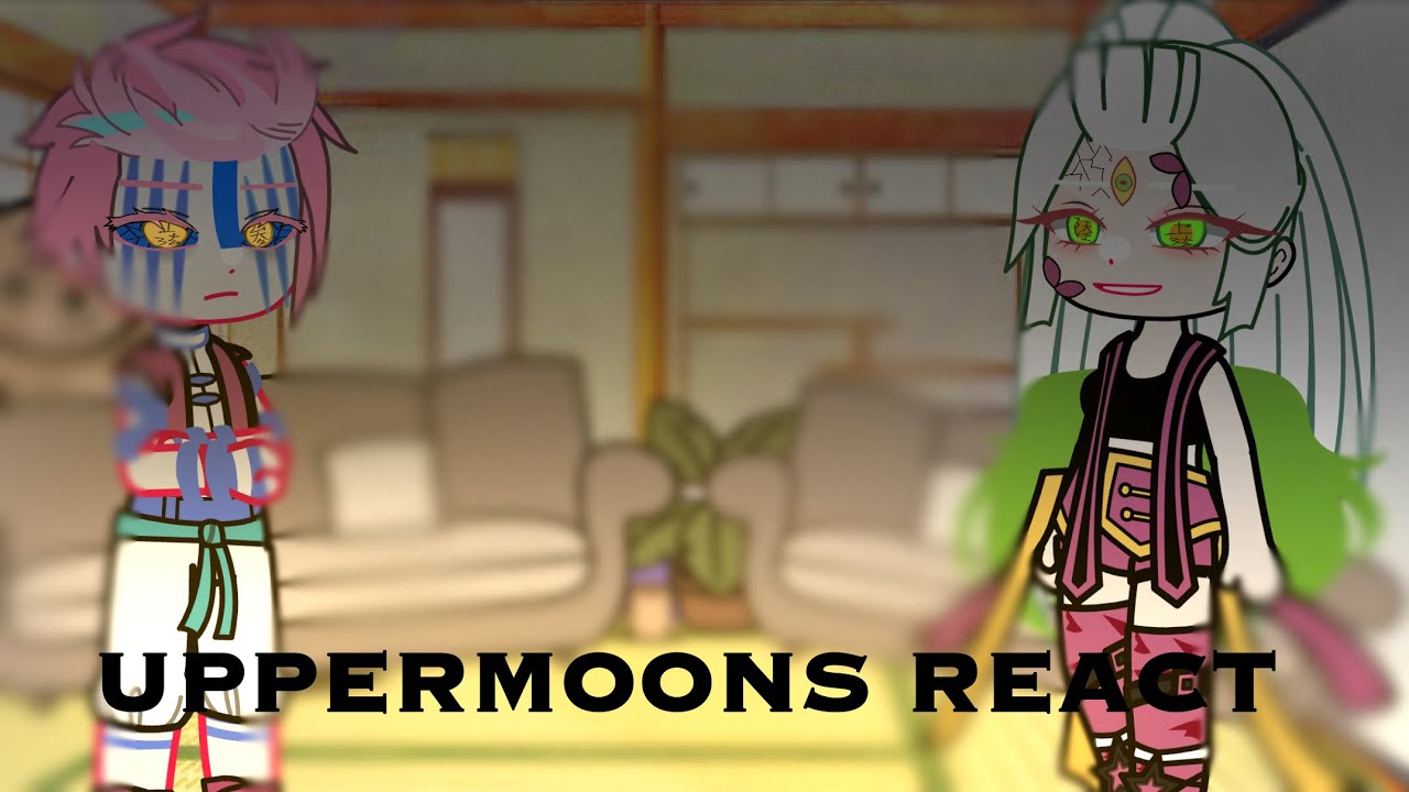 UPPERMOONS (-2) REACT // Kny - YouTube