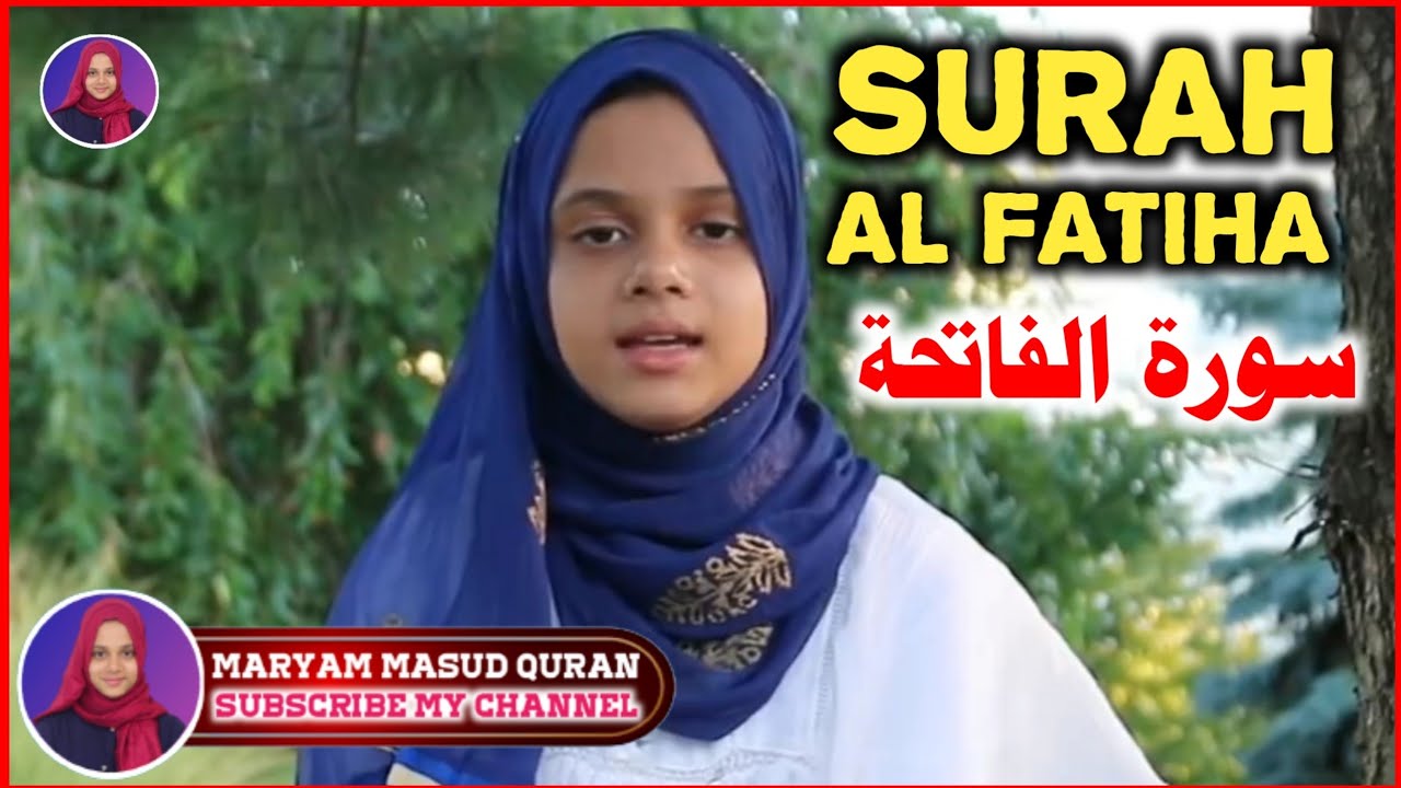 Maryam Masud Surah Al Fatiha¦Maryam Masood Quran ¦ Surah Al Fatiha ...