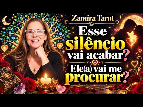 Esse silêncio vai acabar? Ele(a) vai te procurar? Zamira Tarot 