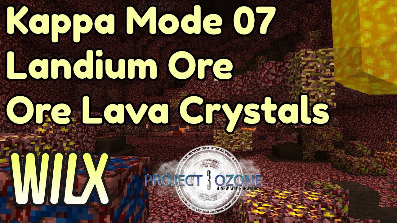 07: Landia Ore, Ore Lava Crystals - Project Ozone 3 Kappa - YouTube