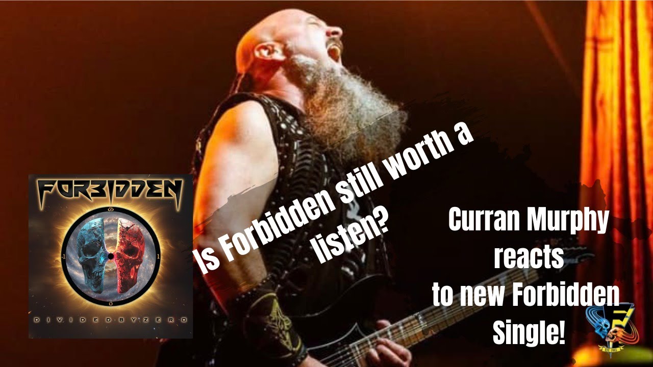 CURRAN MURPHY reacts to new Forbidden song, Divided by Zero - YouTube