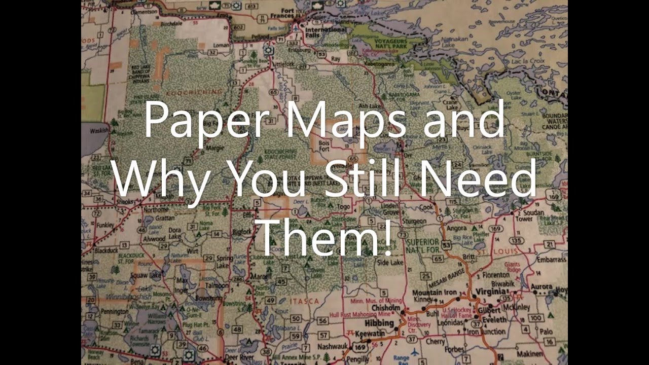 Paper Maps and Why You Still Need Them! - YouTube