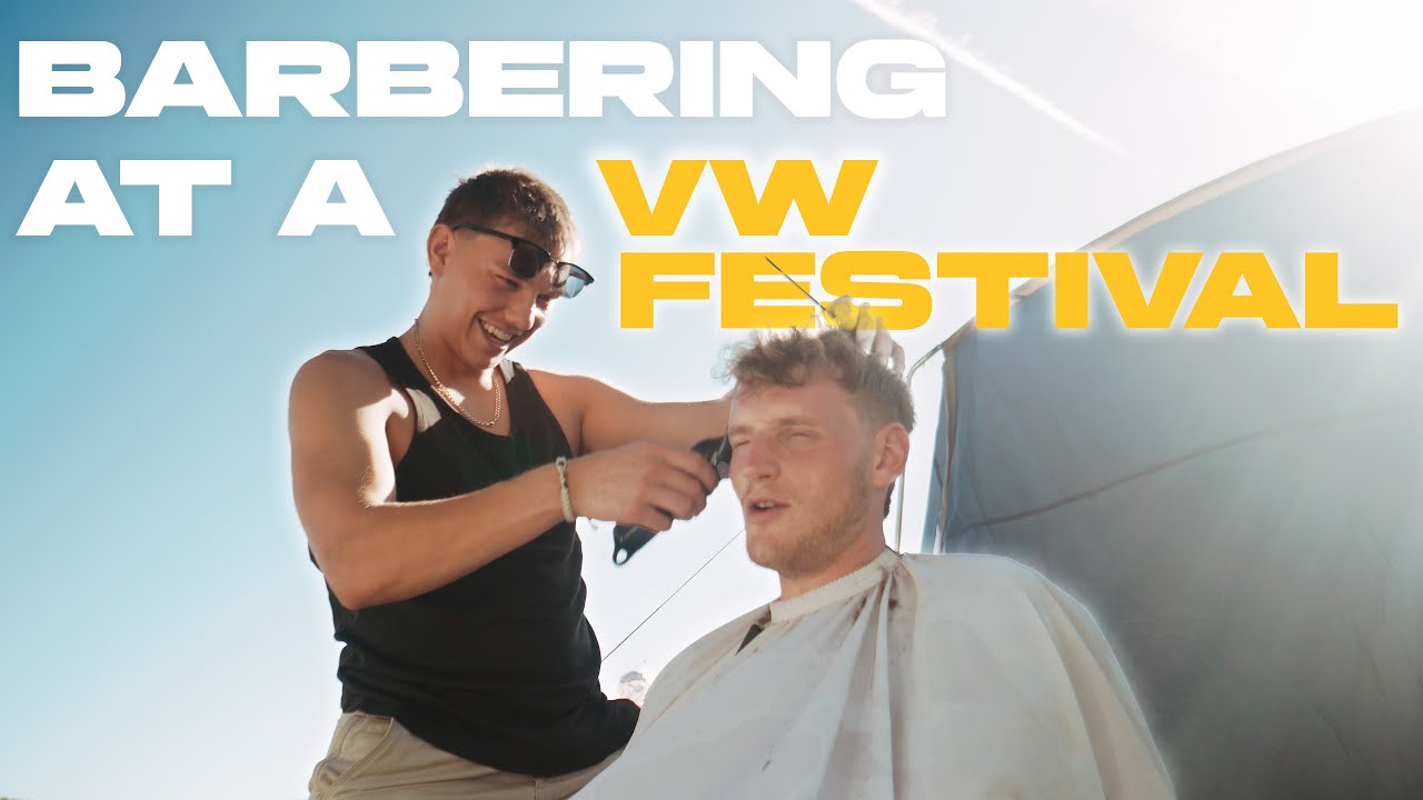 Cutting Hair at a VW Festival - Here's what Happened! | Talks&Trims ft ...
