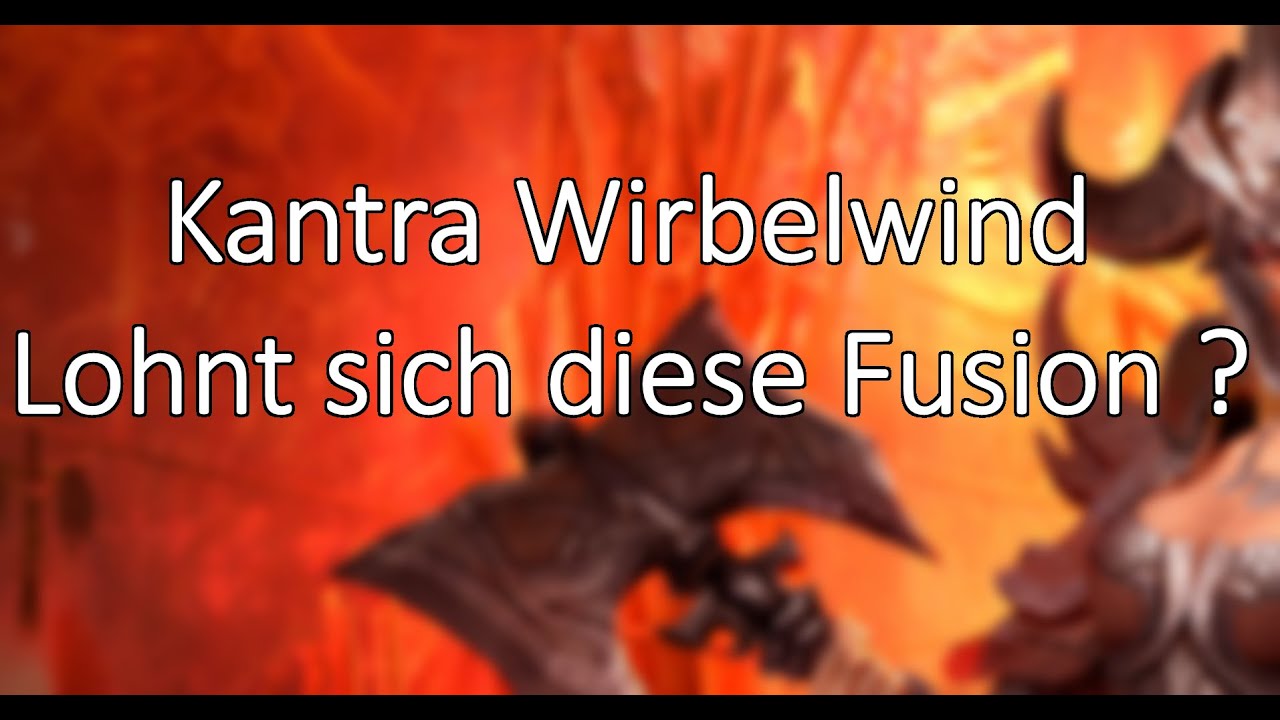 Raid: Shadow Legends - Neue Fusion Kantra Wirbelwind - Lohnt Sie sich ...