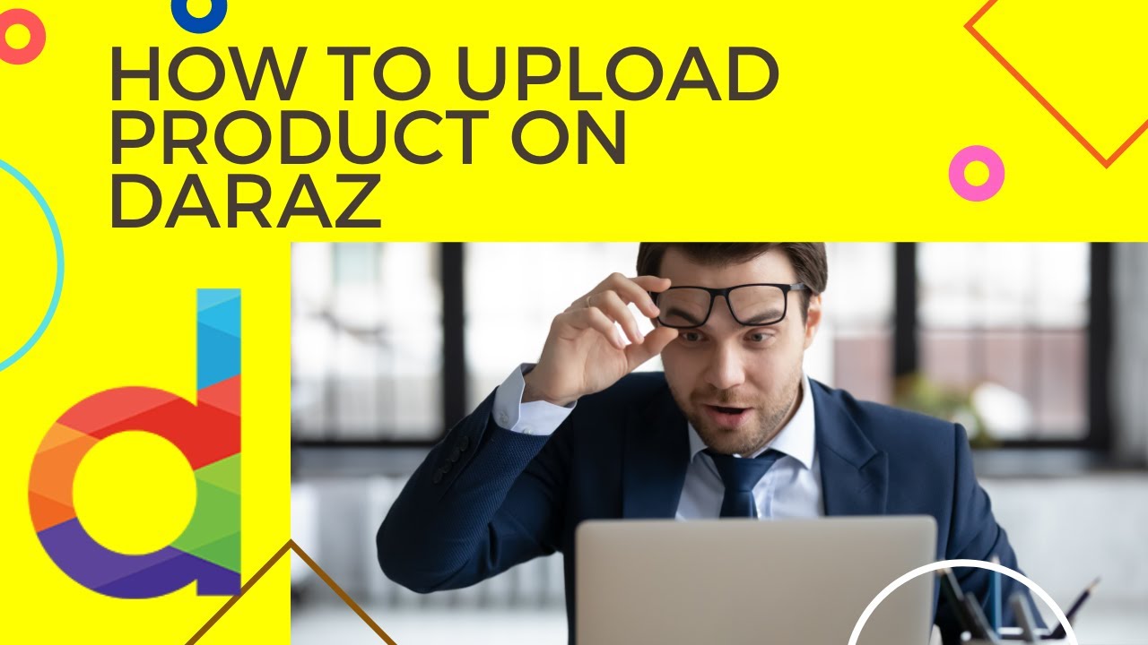 How to upload/Add products on Daraz. Complete & Easiest Way Of Products ...