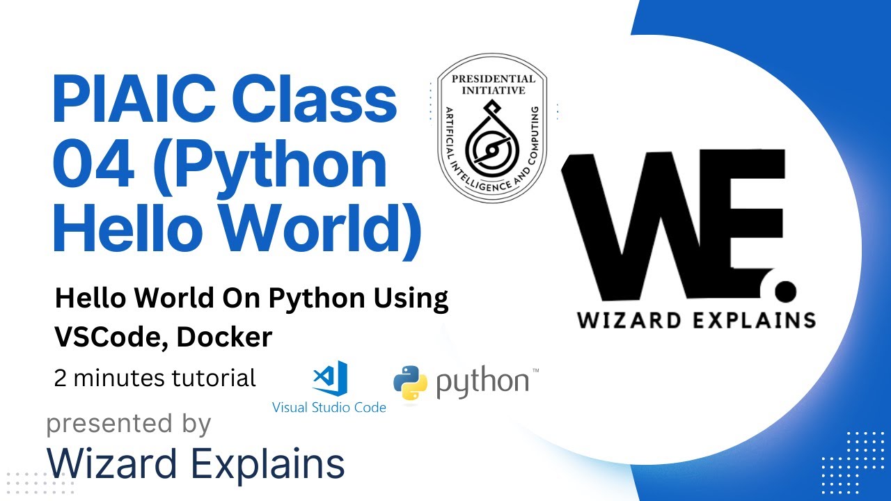 Quick Python Tutorial: 'Hello World' with VS Code & Docker | PIAIC | 2-Minute Guide - YouTube