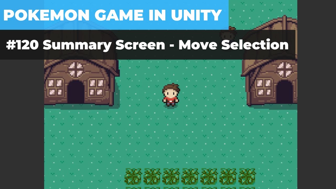Make A Game Like Pokemon in Unity | #120 - Move Selection in Summary ...