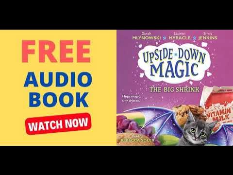 The Big Shrink: Upside-Down Magic, Book 6 - AudioBook - YouTube