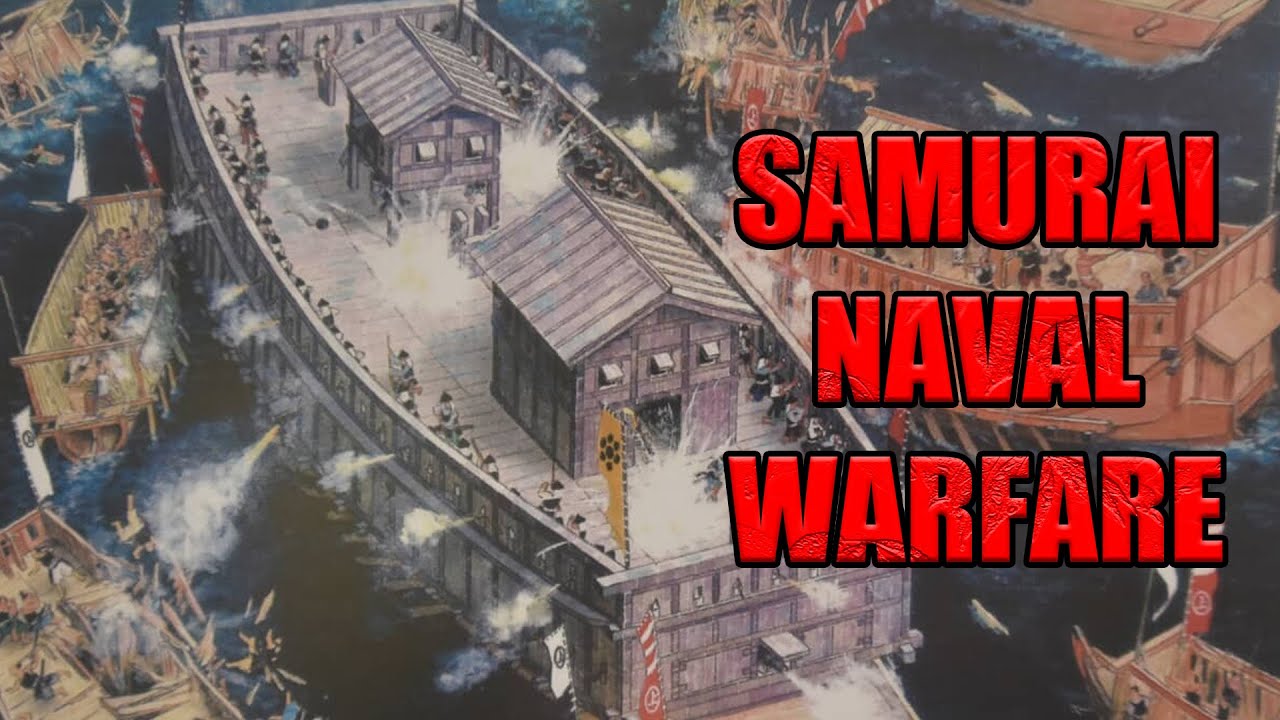 Samurai Naval Warfare: Evolution and Overview - YouTube