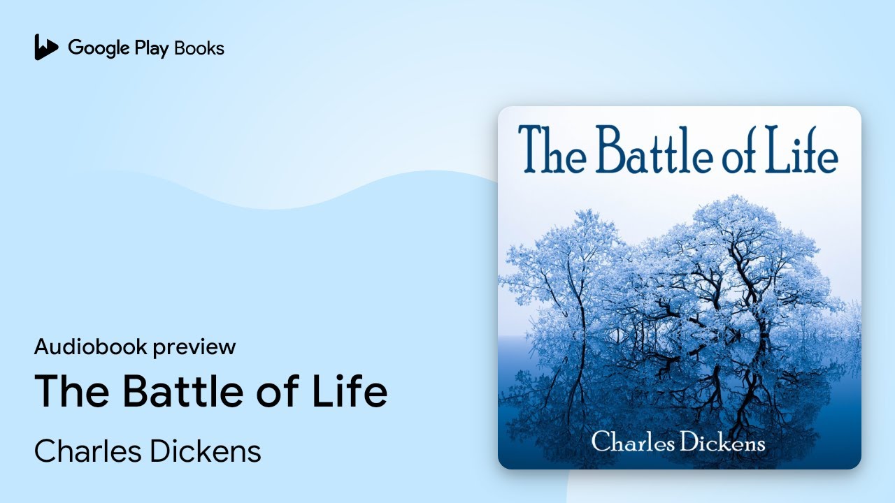 The Battle of Life by Charles Dickens · Audiobook preview - YouTube