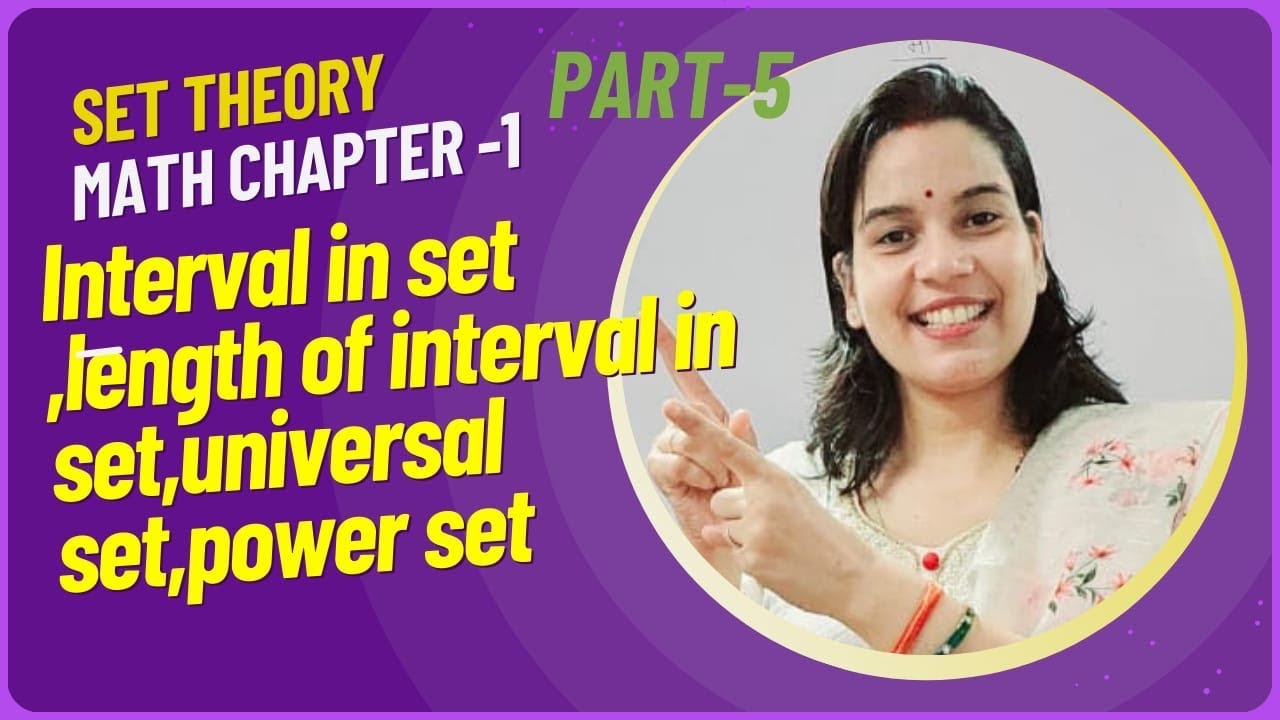@mathematics @subset @interval @ length of interval @universal set @power set @ 11th math - YouTube