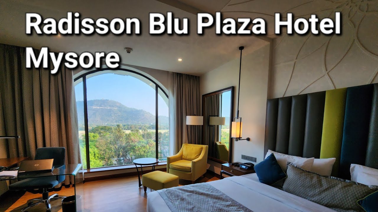 Radisson Blu Plaza Hotel Mysore - YouTube