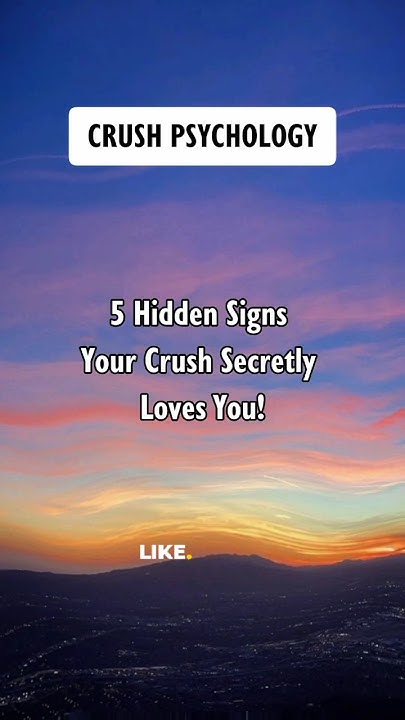 5 Hidden Signs Your Crush Secretly Loves You! #shorts #psychologyfacts - YouTube