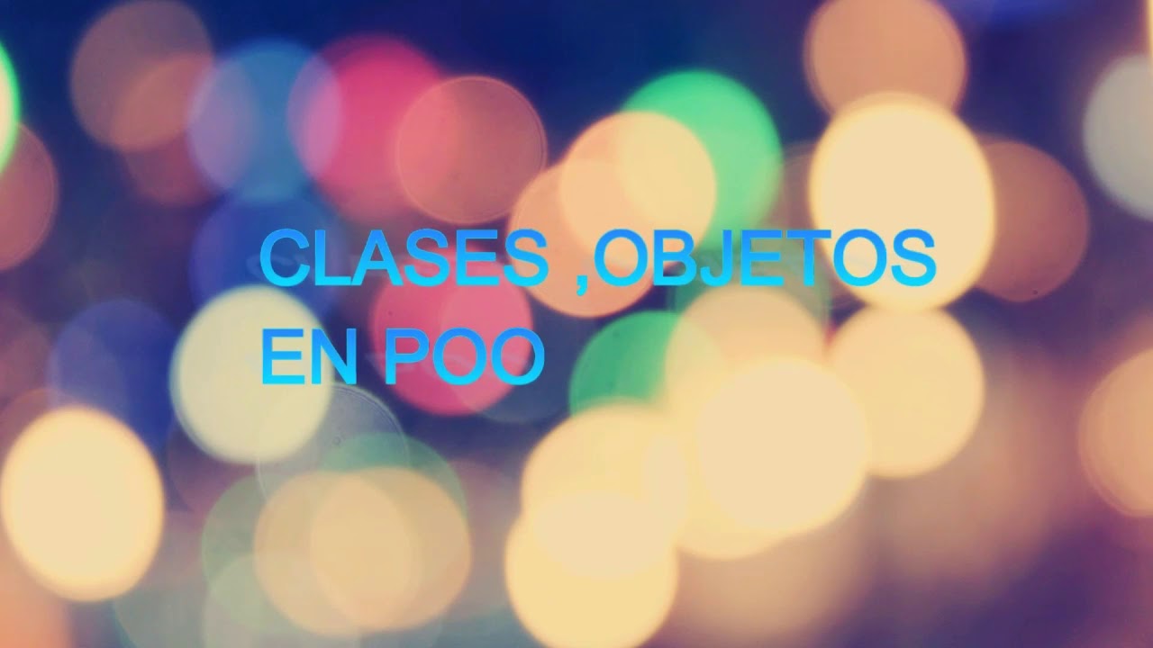Clases y obejetos - Programación orientada a objetos (Poo) - YouTube