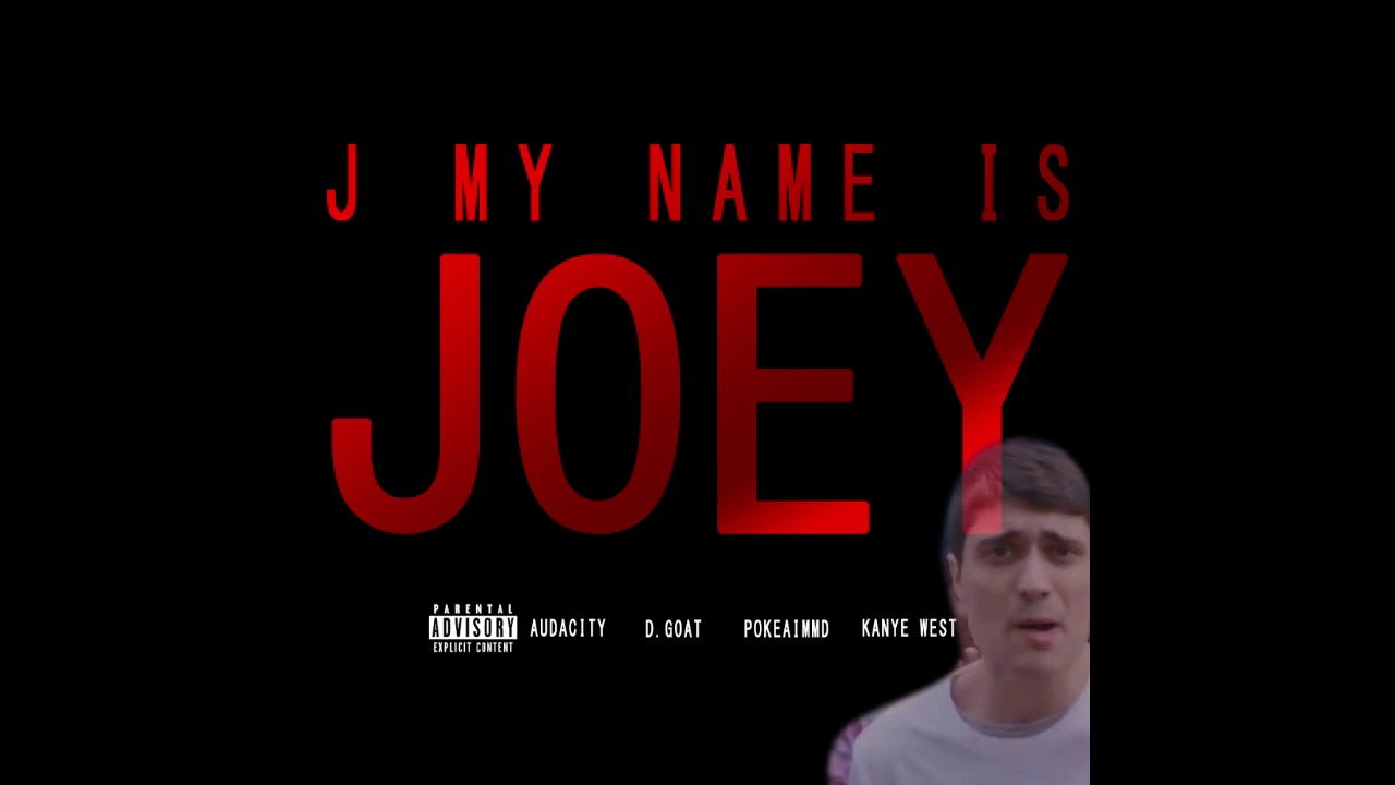 PokeaimMD - J My Name Is Joey feat. Kanye West - YouTube