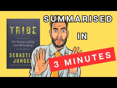 Tribe: A 3 Minute Summary